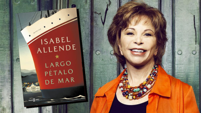 “Largo pétalo de mar”, la nueva novela de Isabel Allende, ya está en ...