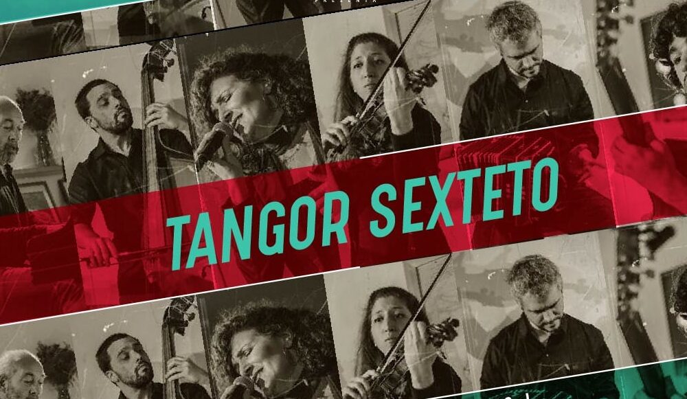 Tangor Sexteto, el 5 de noviembre en La Plata – Contarte Cultura