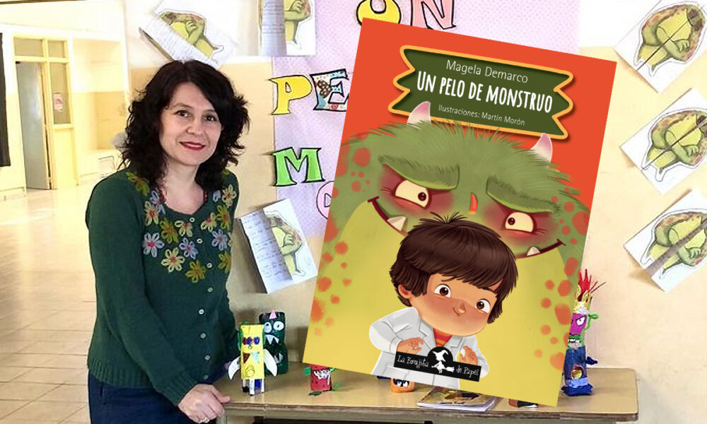 “Un pelo de monstruo”, nueva obra de Magela Demarco con un mensaje para ...