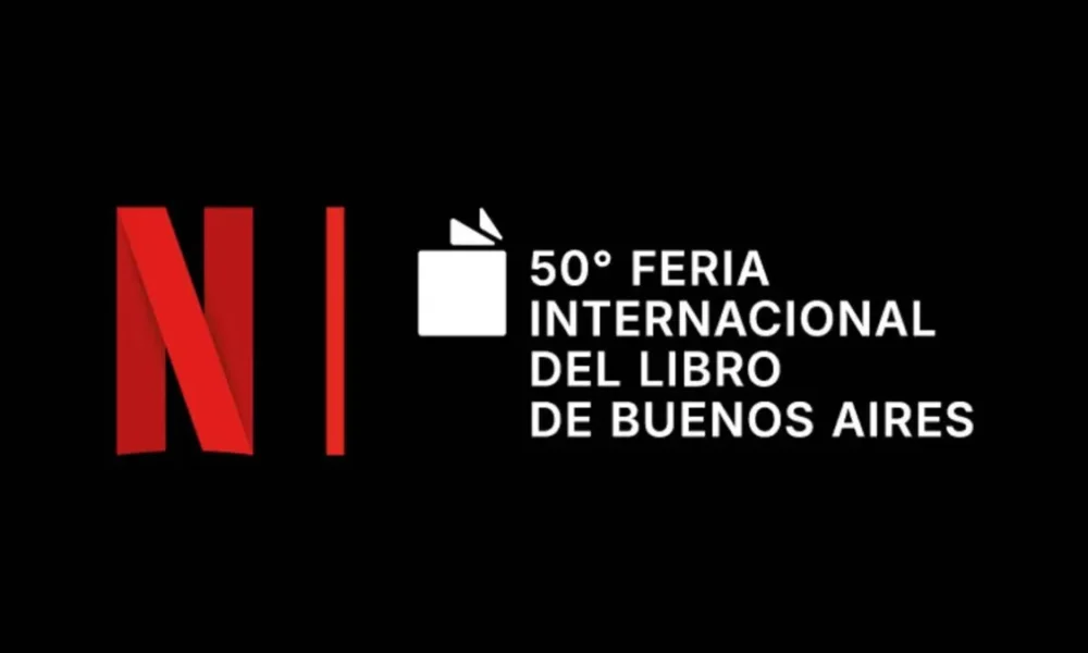 Netflix, sponsor en la Feria del Libro de Buenos Aires – Contarte Cultura